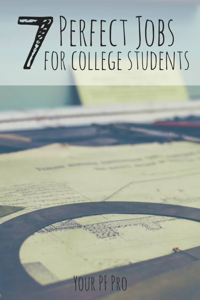 7 Perfect Jobs for College Students